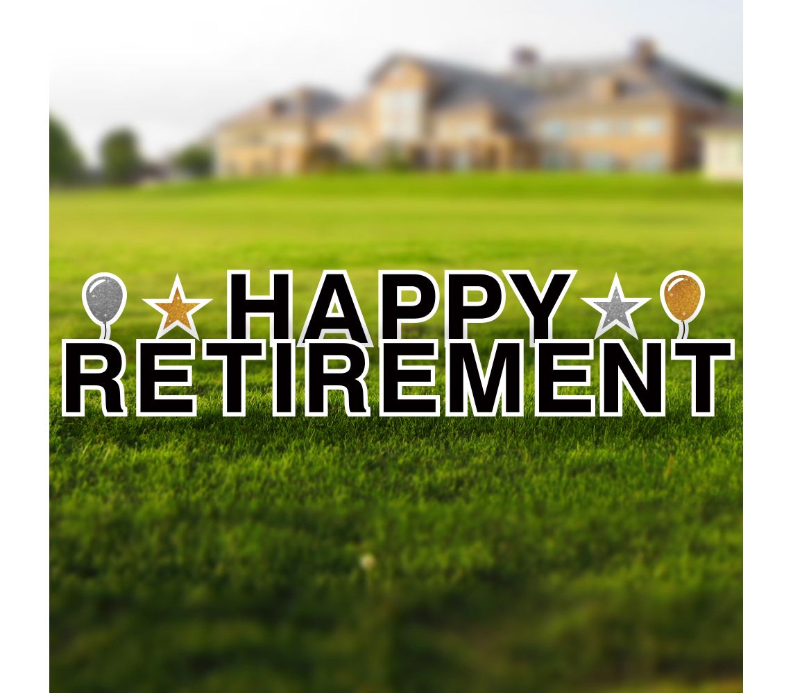 Happy Retirement Signs For Yards | Vispronet